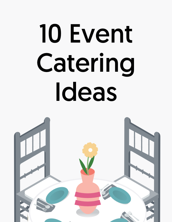 10 Event Catering Ideas to Feed Group Revenue | Social Tables